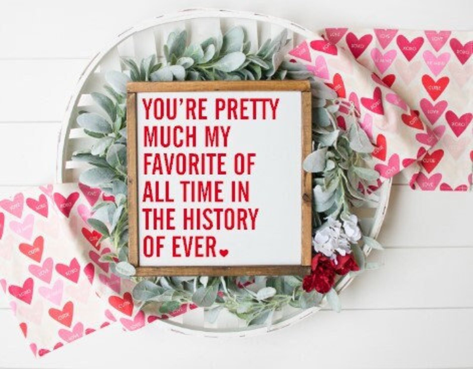 Favorite of All Time Valentines Sign, Valentines Decor, Anniversary ...