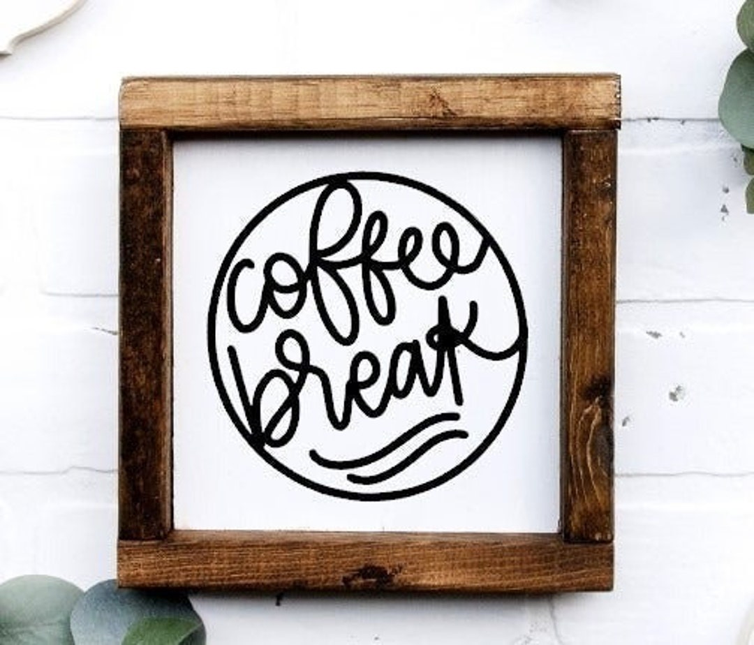 Coffee Break Sign, Rustic Wooden Kitchen Decor, Coffee Lover Wall Art ...