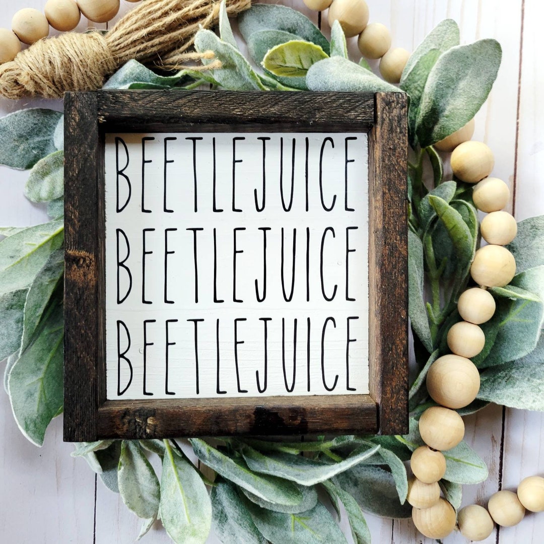 Beetlejuice Halloween Farmhouse Sign, Rae Dunn Style Sign, Halloween ...