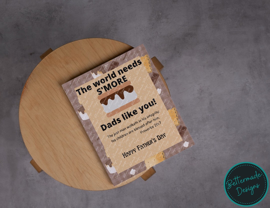 The World Needs S'MORE Dads Like You, Printable Gift Tag, Notecard, KJV ...