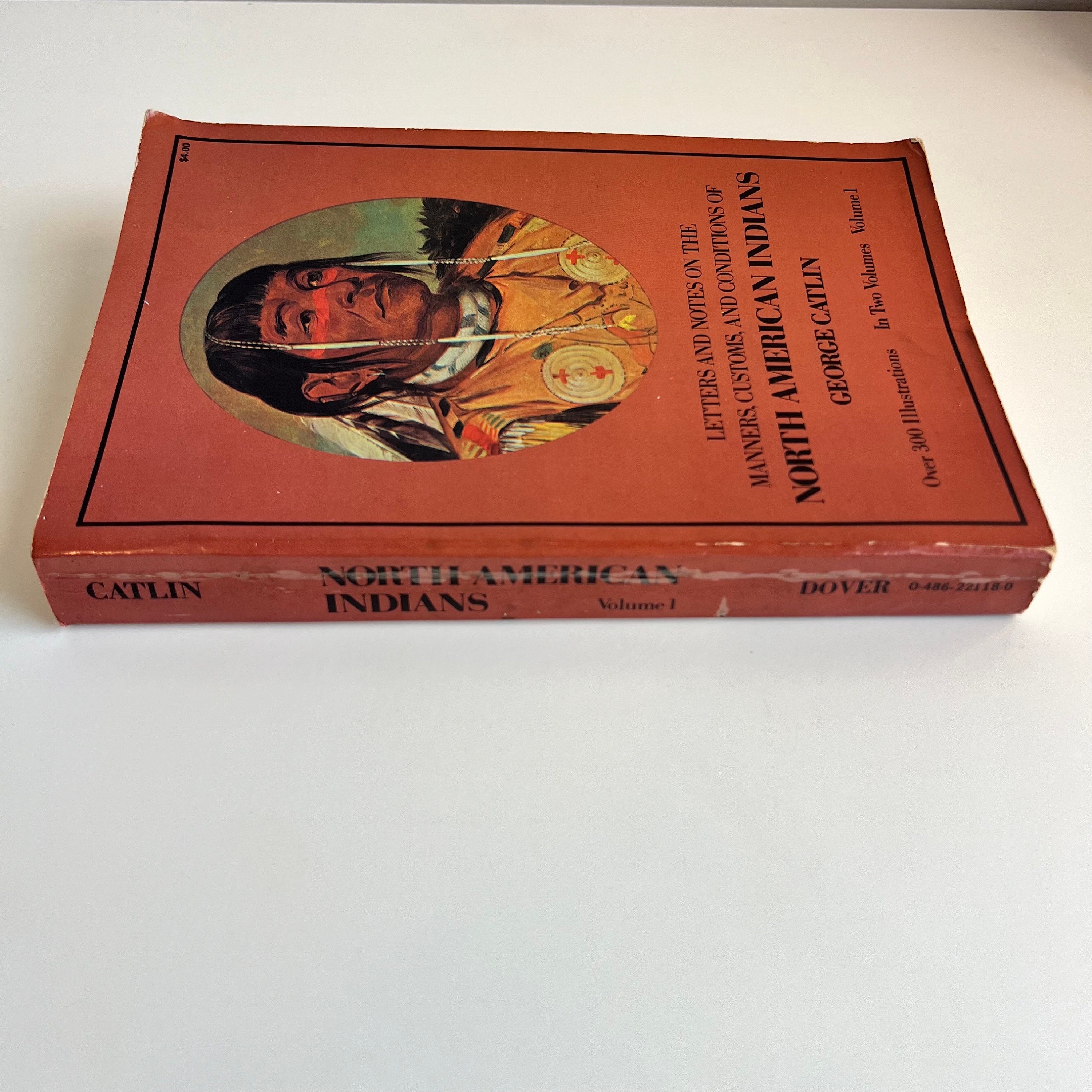 Vintage North American Indian - Letters and Notes on the Manners ...