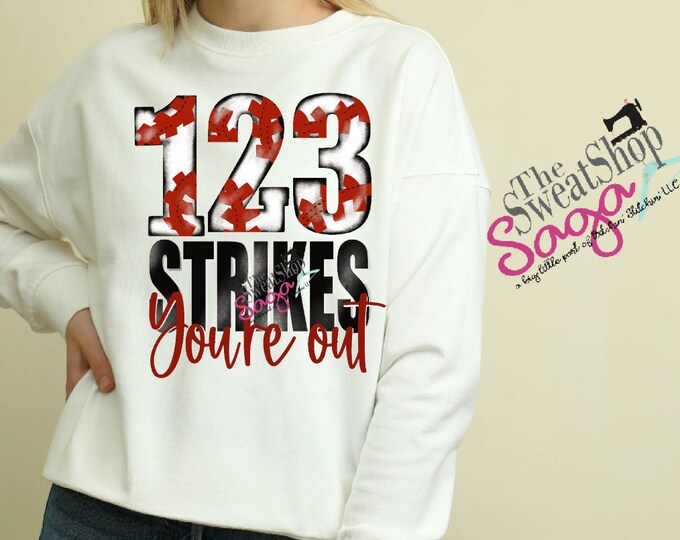 1 2 3 Strikes You're Out Baseball Mom Sports Mom PNG Baseball Shirt Digital Download - Etsy