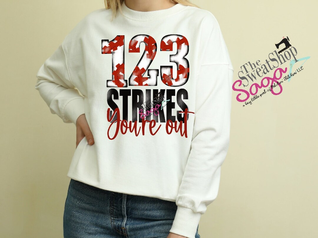 1 2 3 Strikes You're Out Baseball Mom Sports Mom PNG Baseball Shirt ...