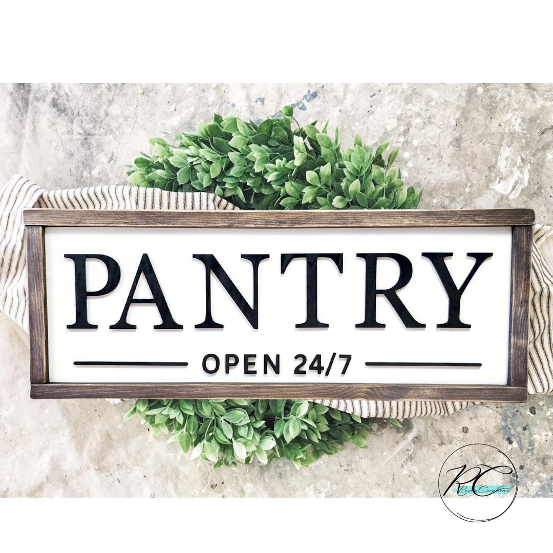 Pantry Open 24/7 Sign, Pantry Wooden Sign, Farmhouse Kitchen Wall Decor ...