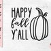 Happy Fall Svg, Autumn SVG, Happy Fall Y'all Svg, Happy Fall Png, Fall ...