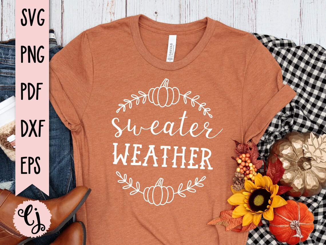 Sweater Weather SVG, Fall SVG for Cricut, Autumn Svg, Digital Download ...