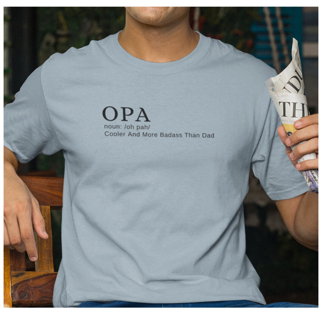 OPA , Cute Opa Shirt, Cute Opa Gift, Opa Shirt, Opa Gift, Funny ...