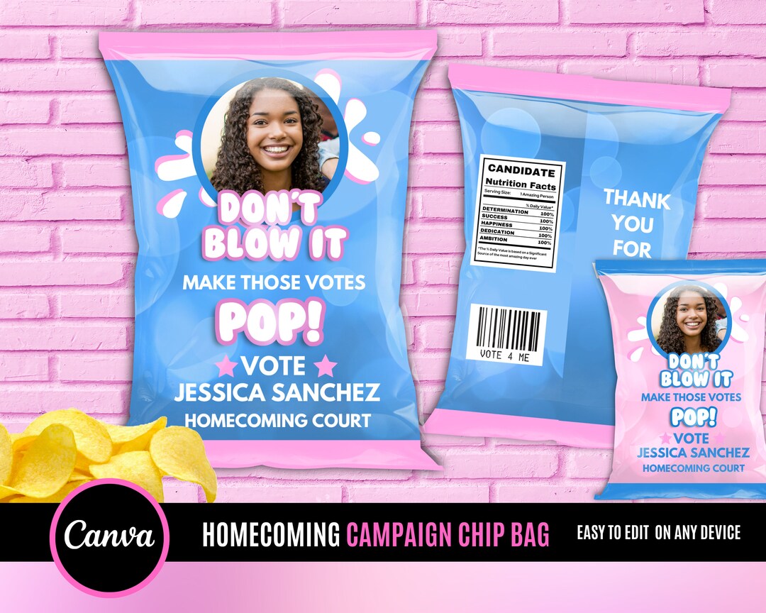 Don't Blow It Make Those Votes Pop, Blow X Pop Chip Bag, Homecoming ...