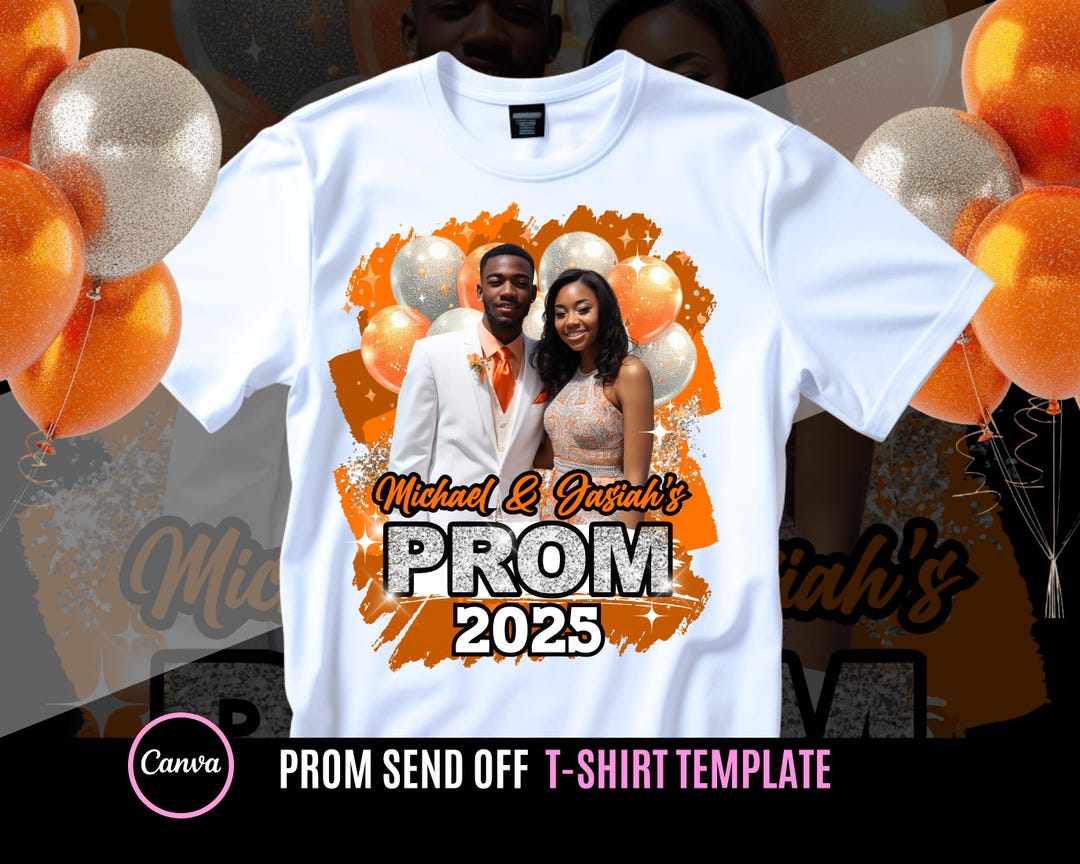 Prom Send off T Shirt Design, Editable in Canva, 2025 Prom T Shirt ...
