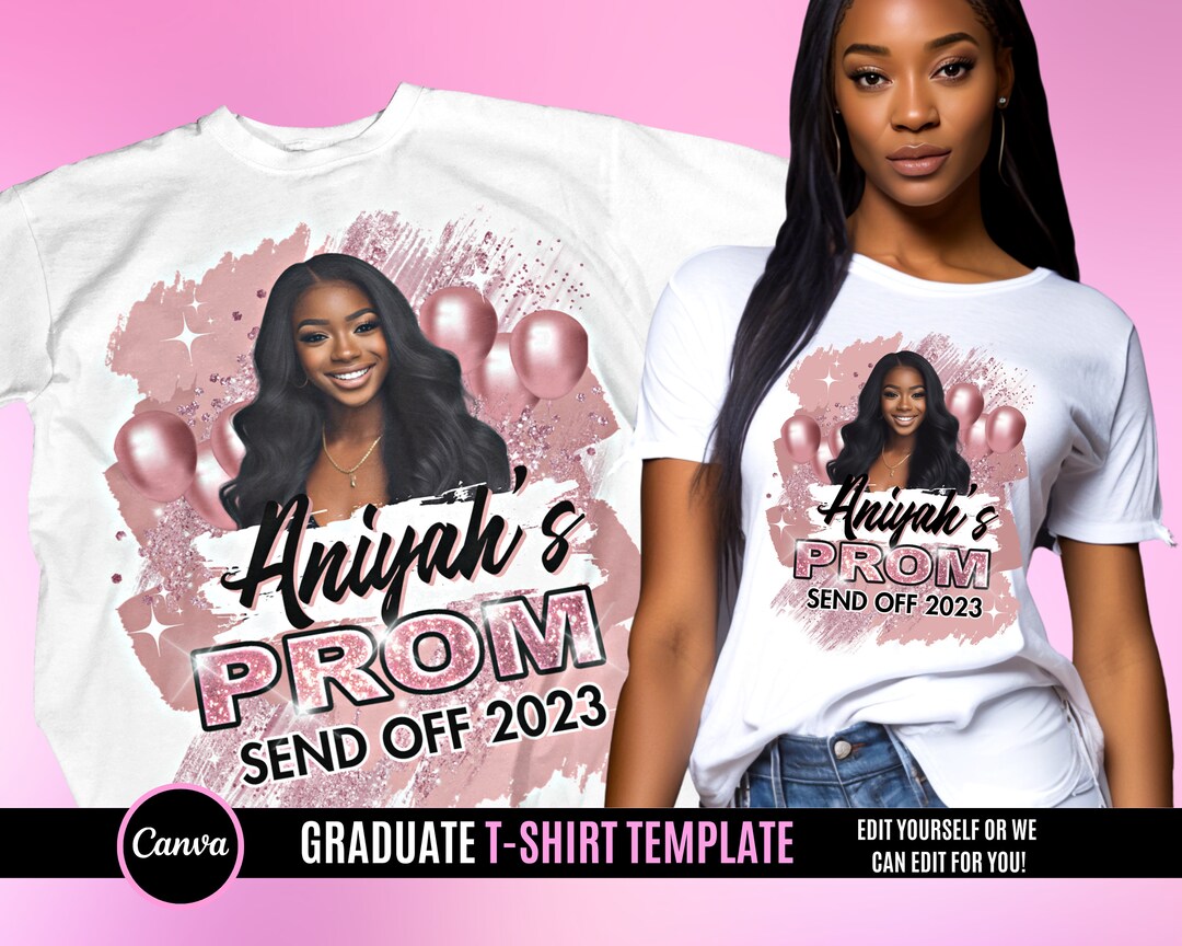 Prom Send off T Shirt Design, Editable in Canva, 2025 Prom T Shirt ...