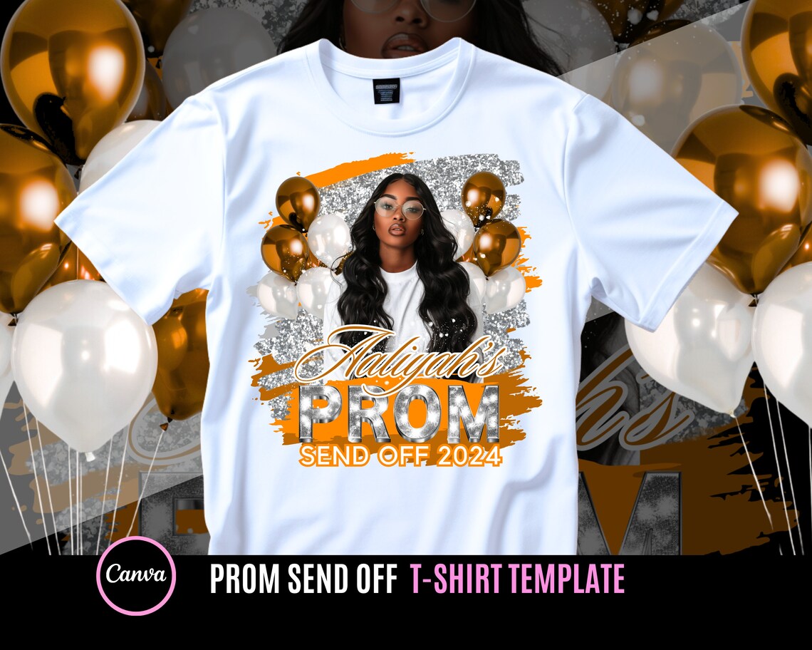 Prom Send off T Shirt Design, Editable in Canva, 2024 Prom T Shirt ...