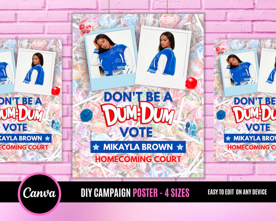 Dum Dum Poster Homecoming Queen, Homecoming Poster, Ms Sophomore, Class ...