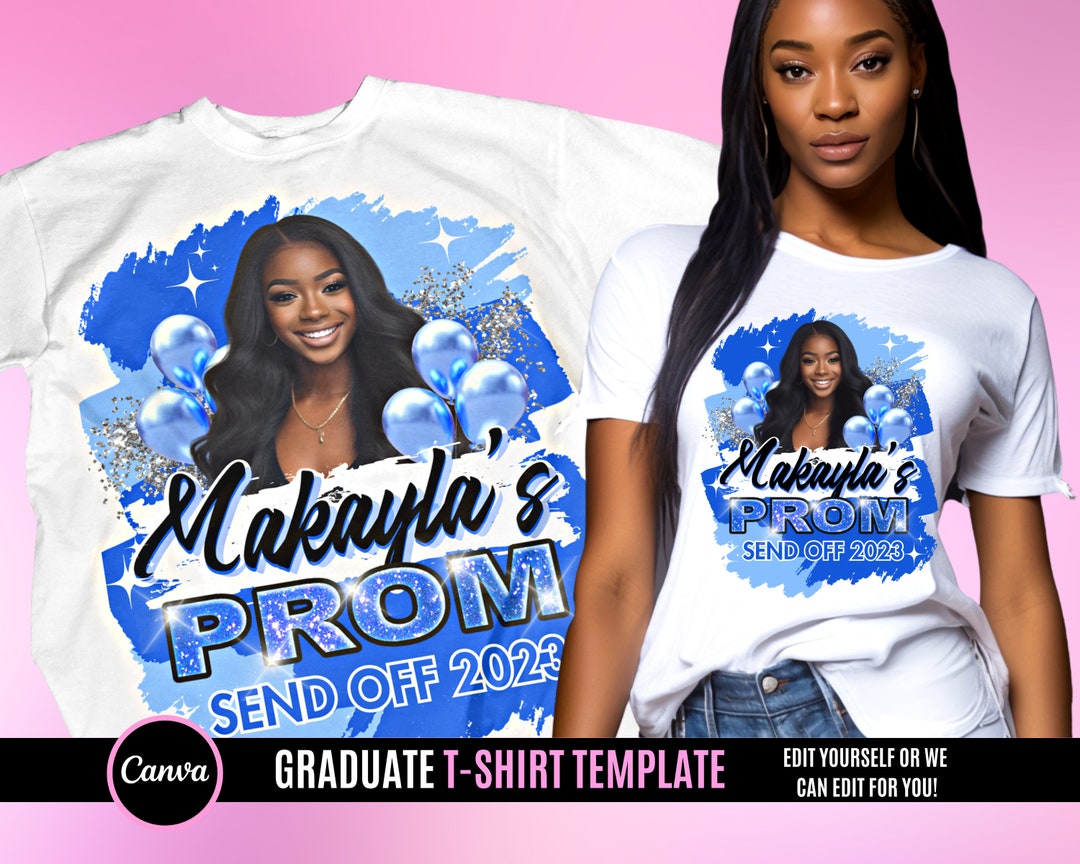 Prom Send off T Shirt Design, Editable in Canva, 2024 Prom T Shirt ...