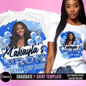 Prom Send off T Shirt Design, Editable in Canva, 2024 Prom T Shirt ...