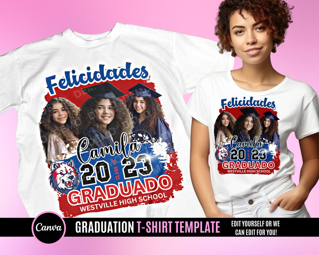 Graduation T Shirt Design, Spanish Felicidades Graduado, Editable in ...