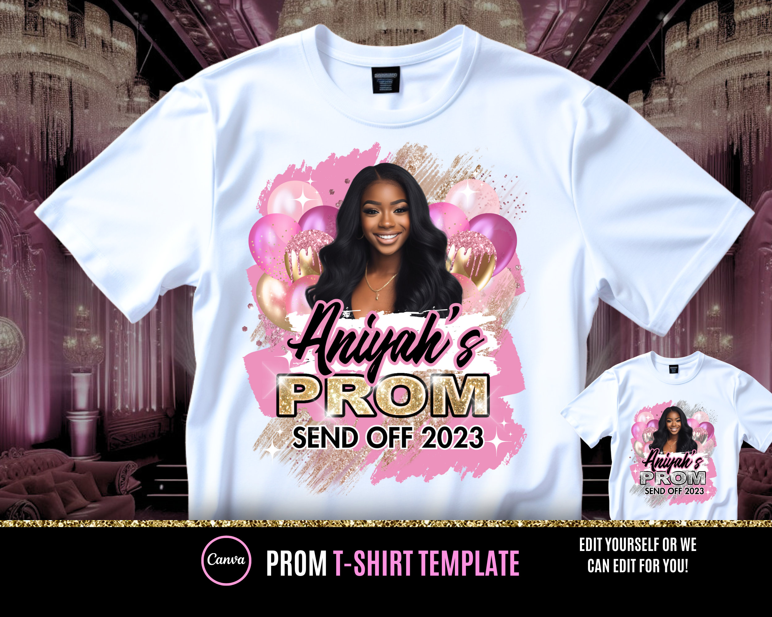 Prom Send off T Shirt Design, Editable in Canva, 2024 Prom T Shirt ...