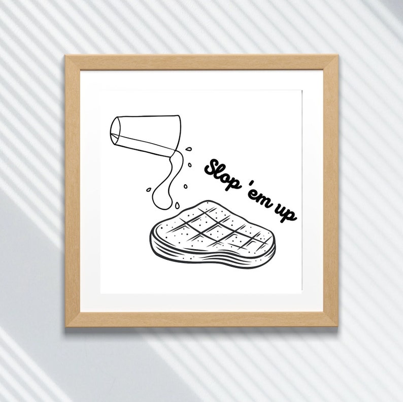 I Think You Should Leave Sloppy Steaks Inspired Digital Kitchen Art ...