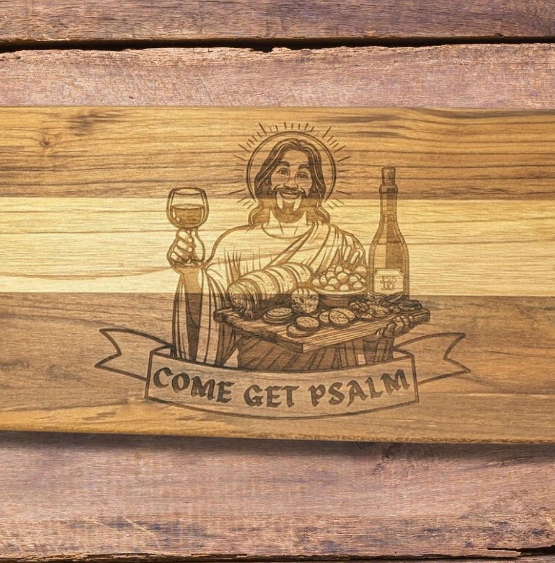 Hilarious Holy Charcuterie Board – ‘come Get Psalm, Wine & Cheese ...