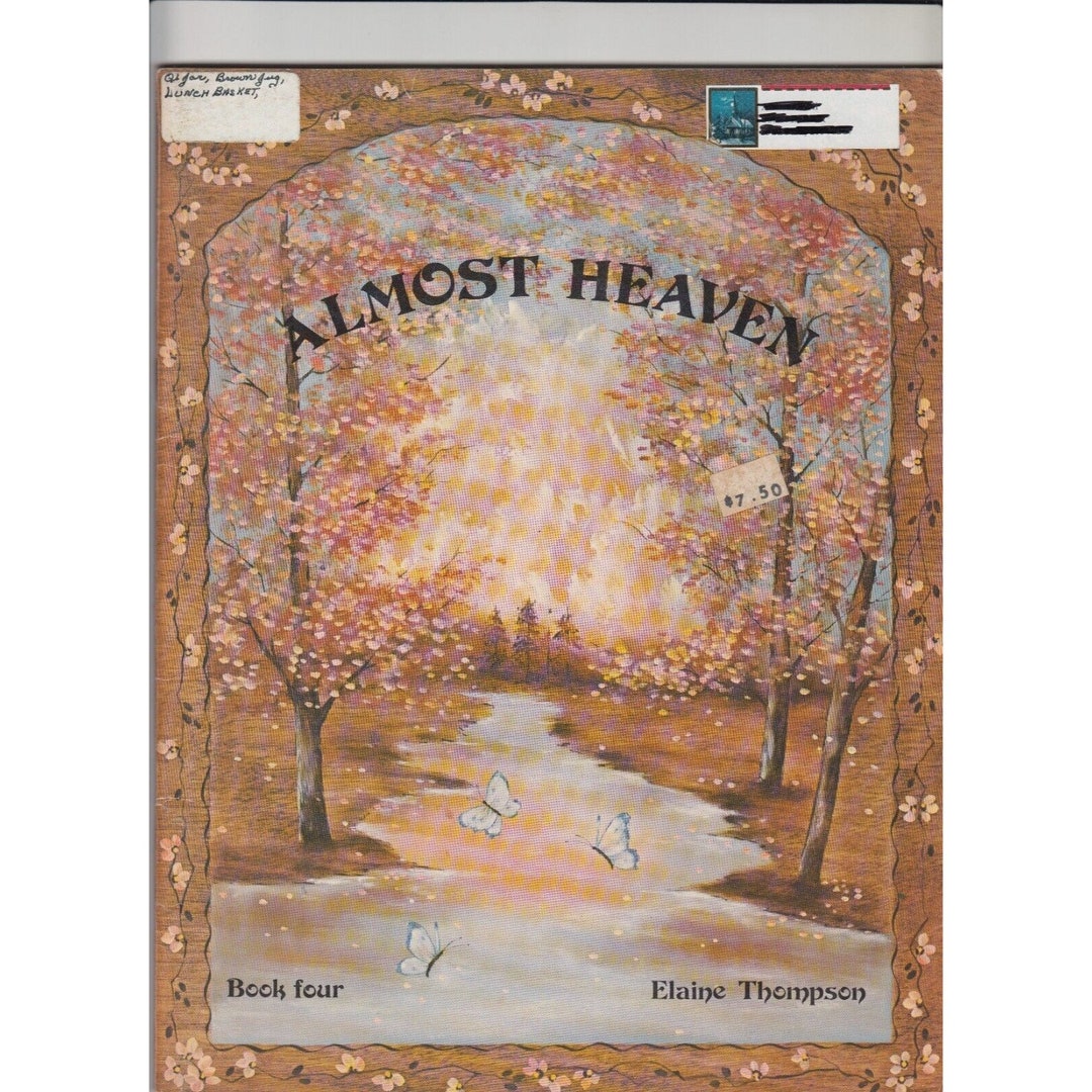 Almost Heaven Book 4 Elaine Thompson Decorative Tole Painting ...