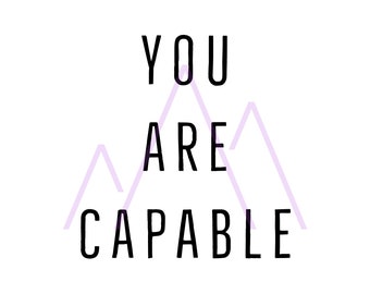 You Are More Capable Than You Think Digital Download Wall Art 10x12inch ...