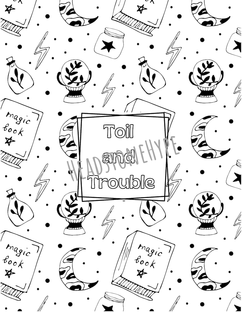 Toil and Trouble Coloring Page -- Adult Coloring Page -- Witchy ...