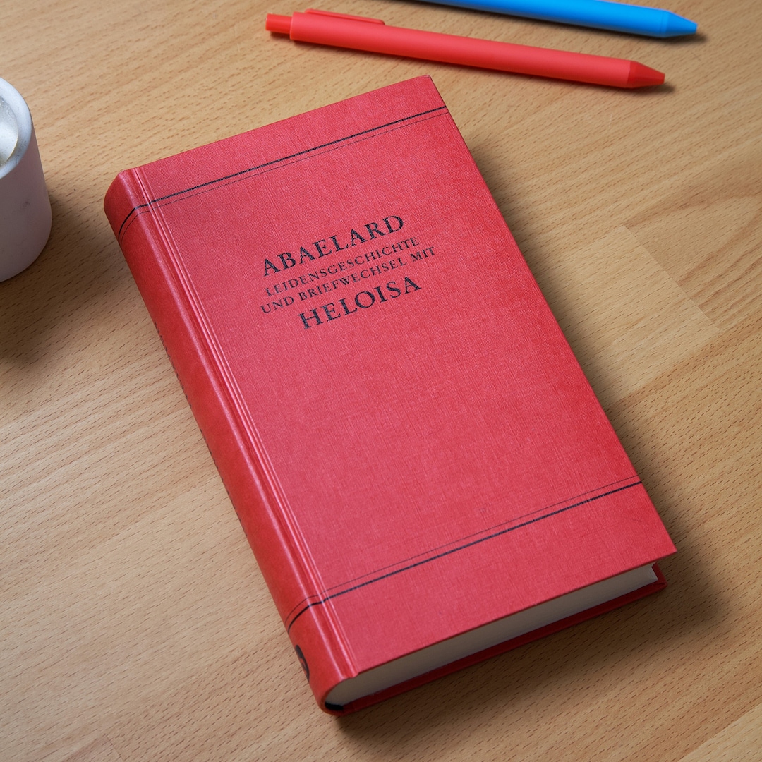 1984 Abaelard: Die Leidensgeschichte Und Der Briefwechsel Mit Heloisa ...
