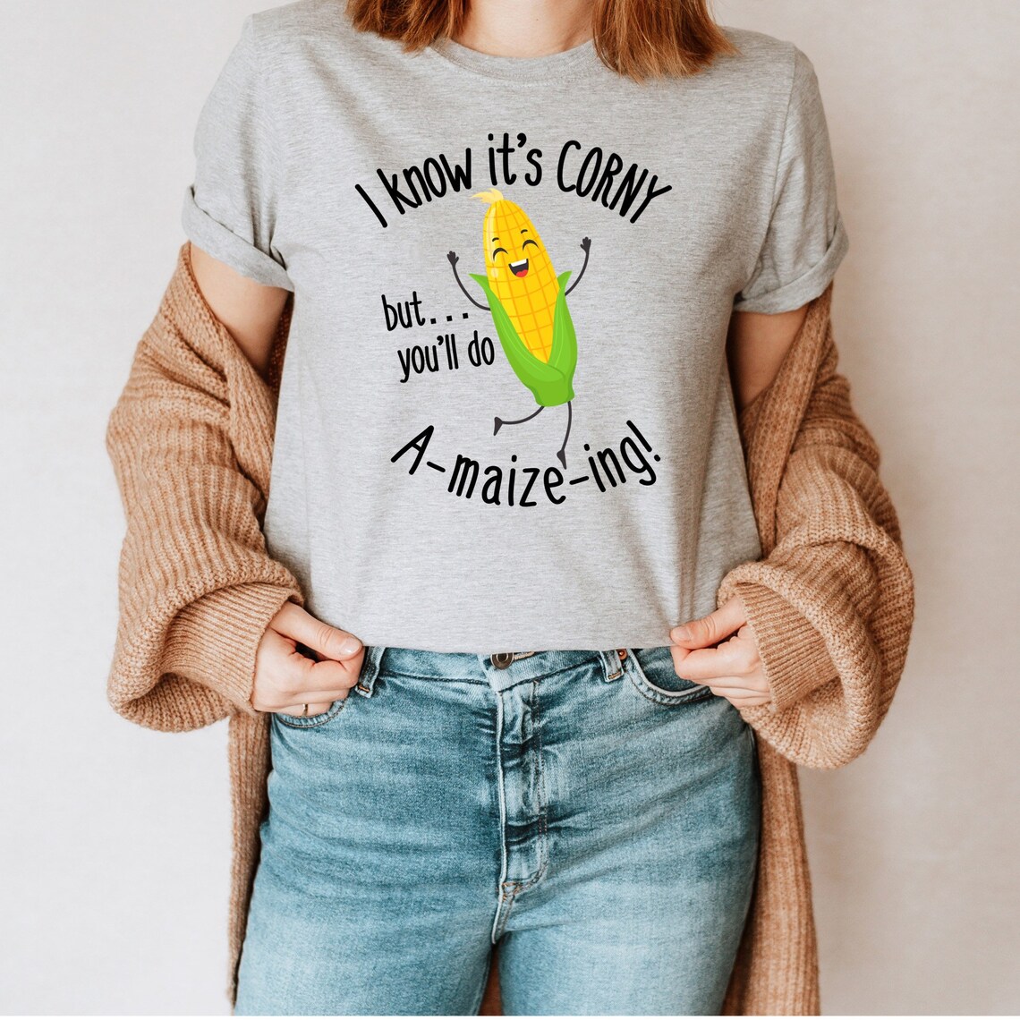 Teacher Testing Shirts, Its Corny but Youll Do A-maize-ing T-shirt ...