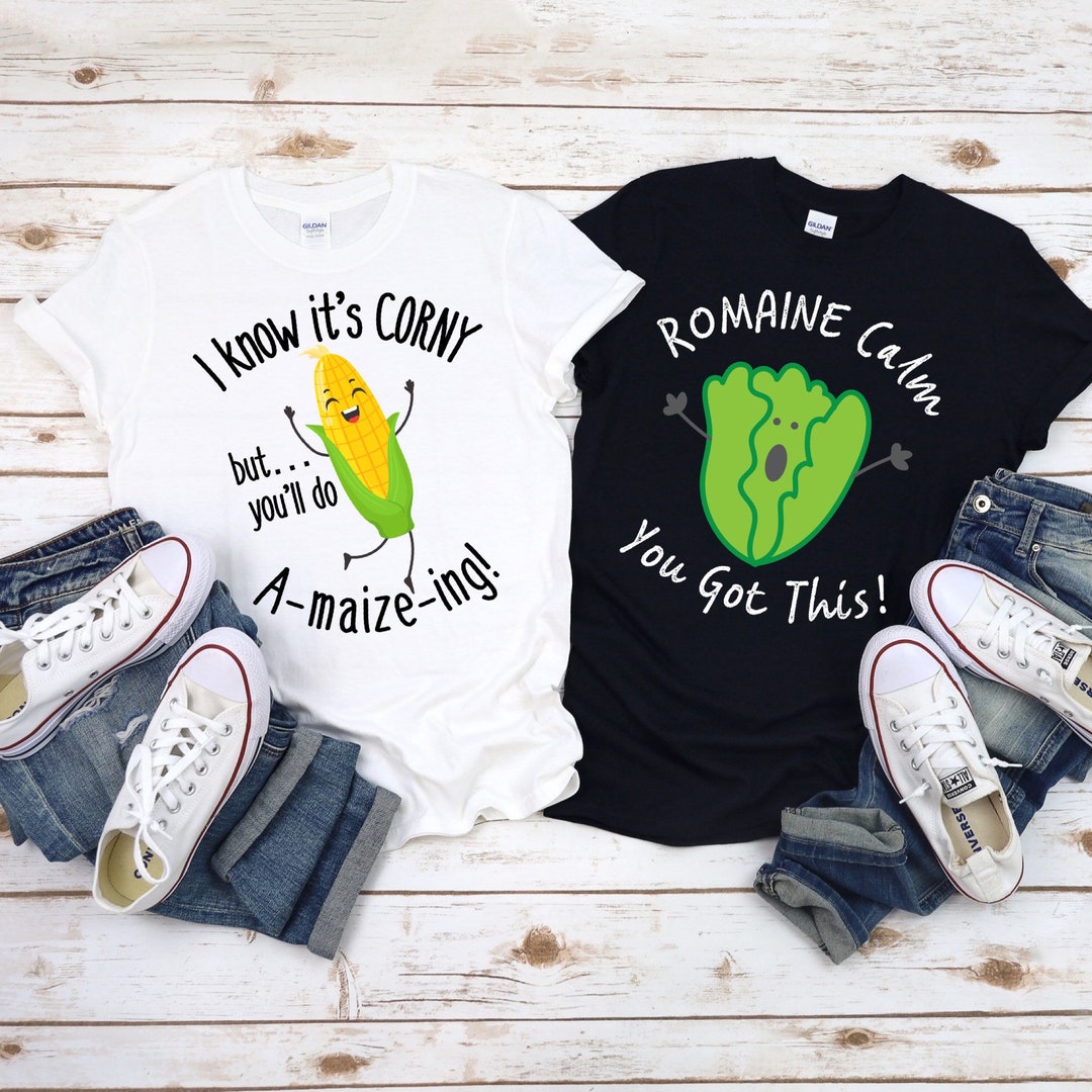 Teacher Testing Shirts, Its Corny but Youll Do A-maize-ing T-shirt ...