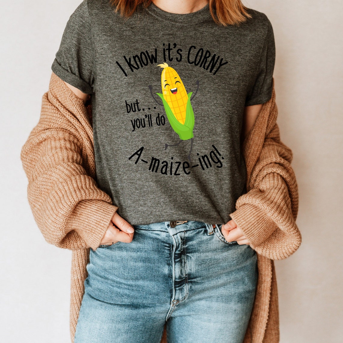 Teacher Testing Shirts, Its Corny but Youll Do A-maize-ing T-shirt ...