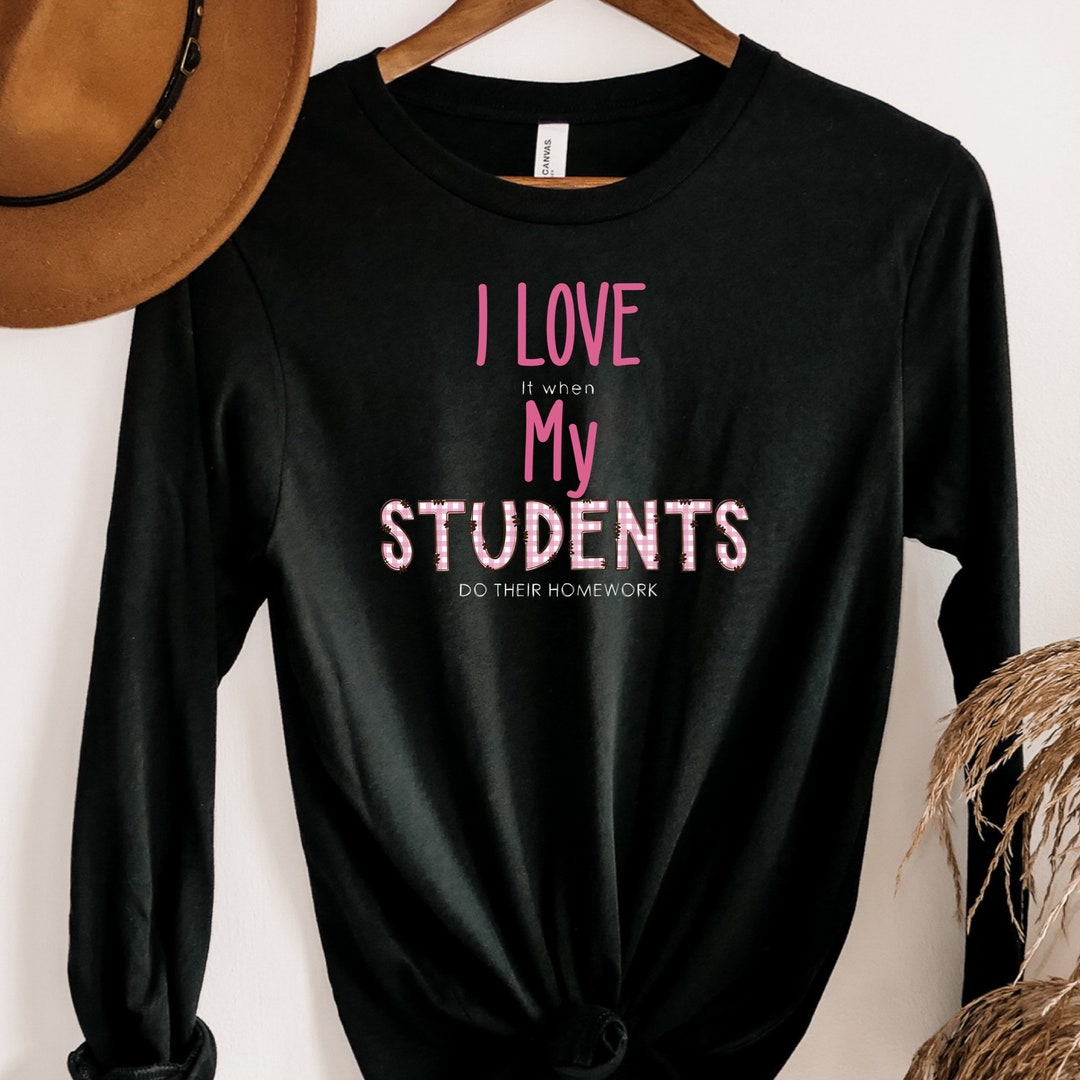I Love My Students Shirt, Teacher Valentines Shirt, Funny Teacher Shirt ...