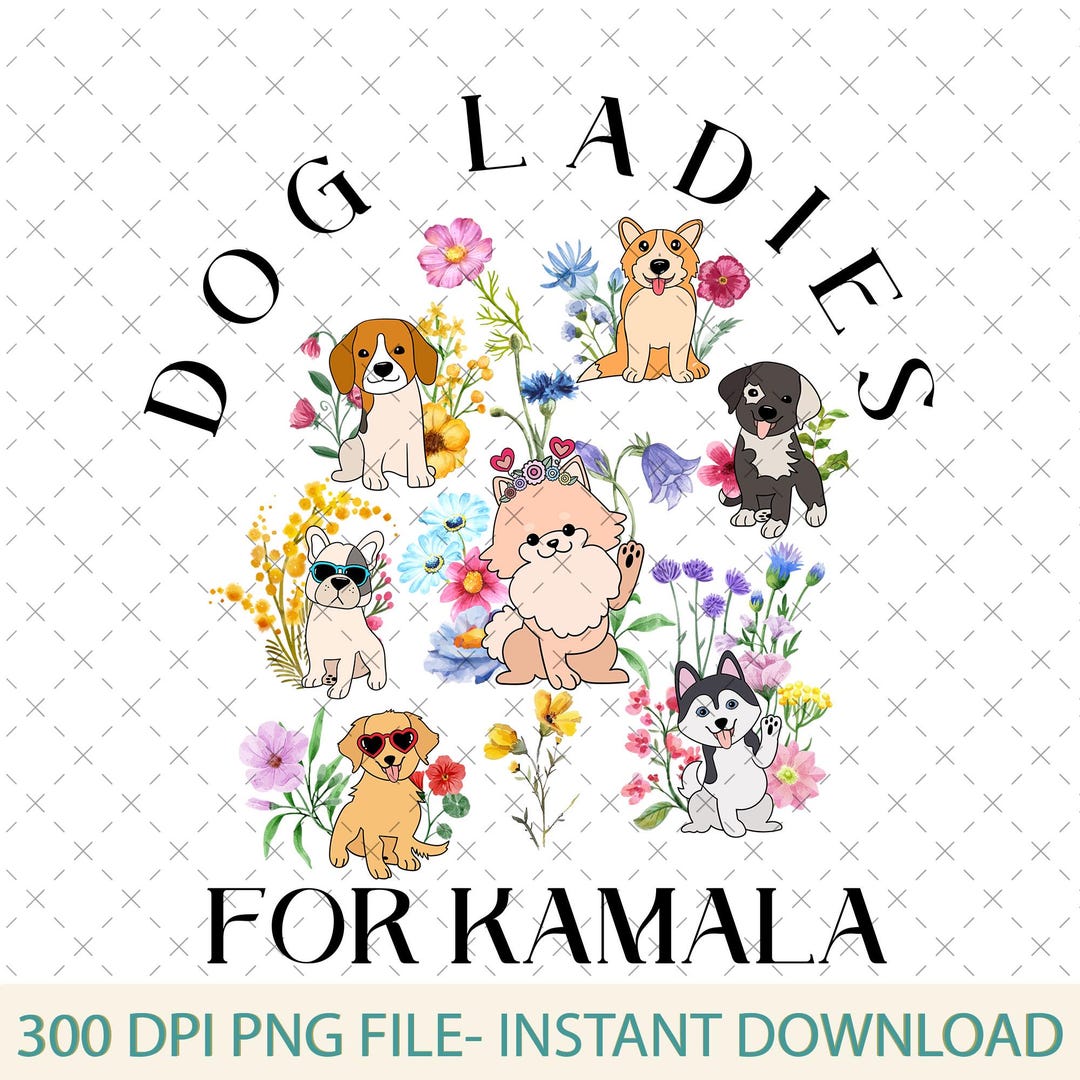 Buy Dog Ladies for Kamala Harris 2024 PNG, Childless Dog Ladies Png ...