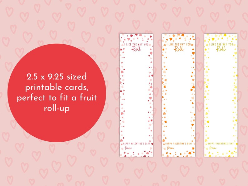 Printable Fruit Roll-up Valentines, "i Like the Way You Roll", Kid's ...
