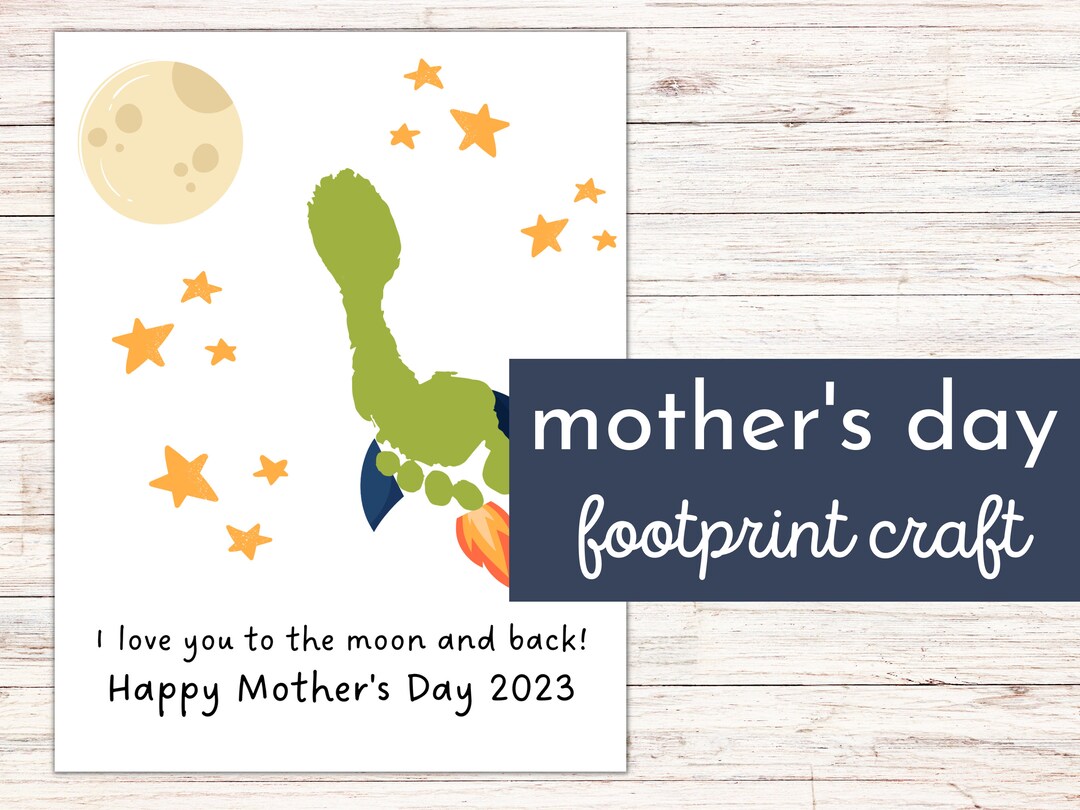 Mother's Day Printable Footprint Craft for Kids and Babies Moon and ...