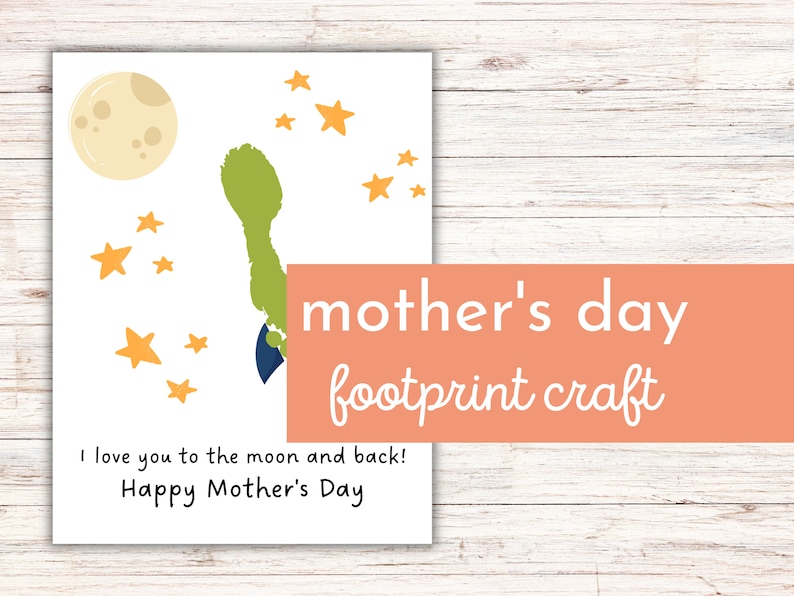Mother's Day Printable Footprint Craft for Kids and Babies Moon and ...