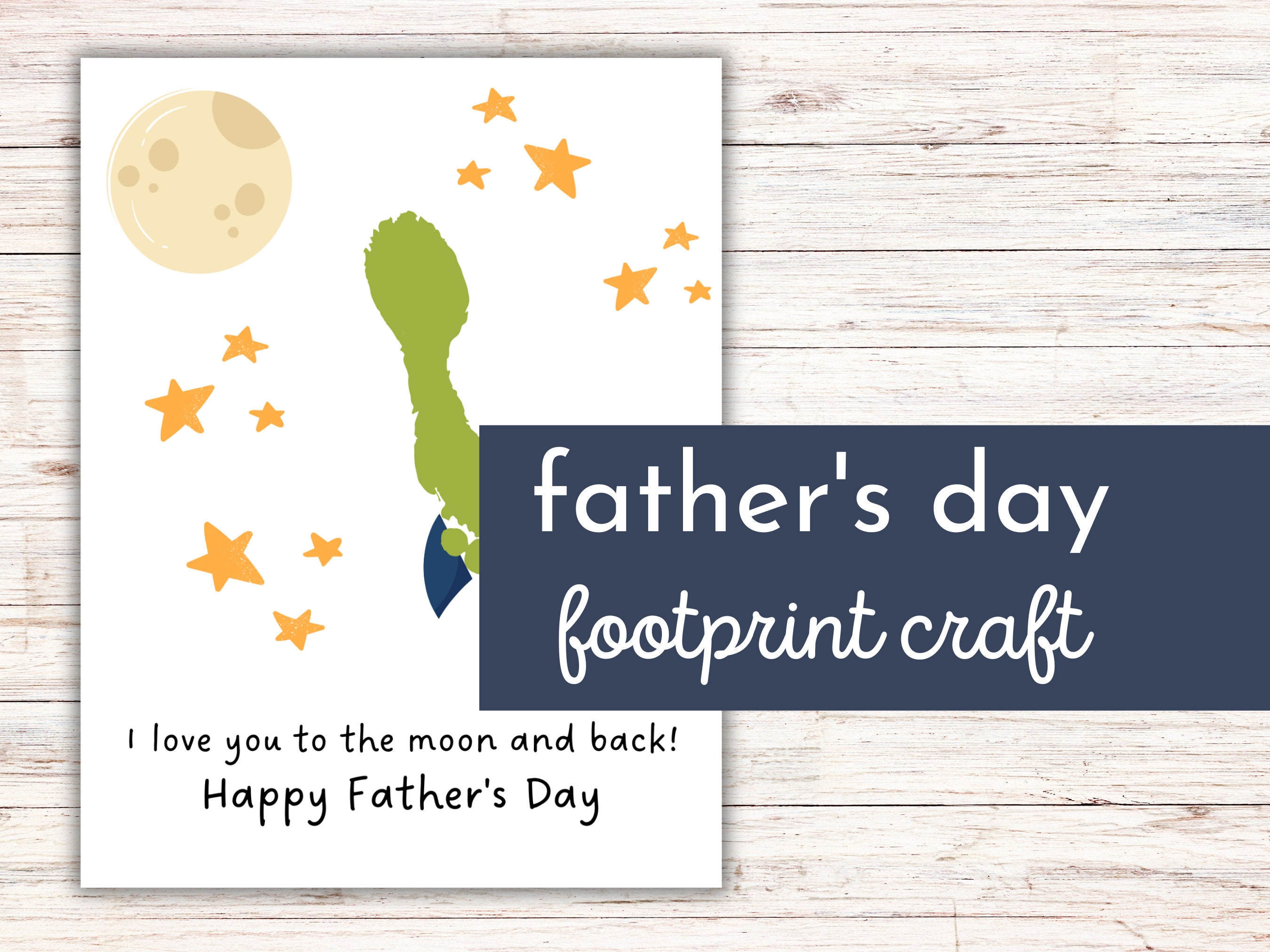 Father's Day Printable Footprint Craft for Kids & Babies | Moon and ...
