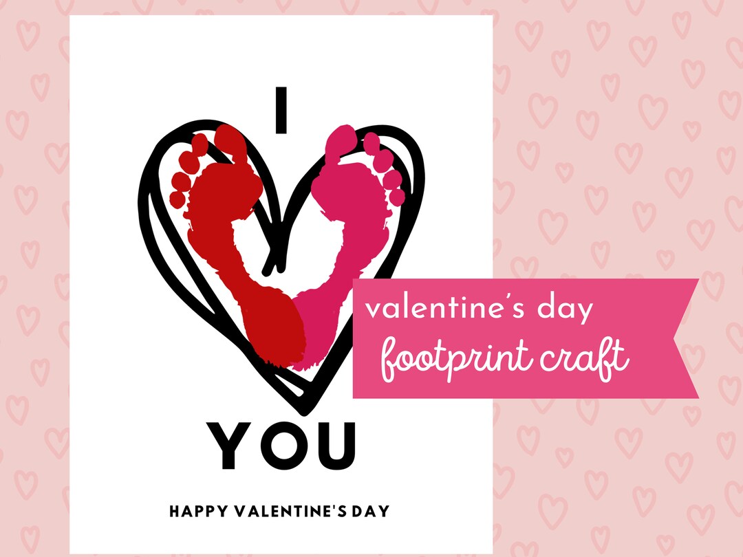 Valentine's Day Printable Footprint Heart I Love You Craft | DIY ...