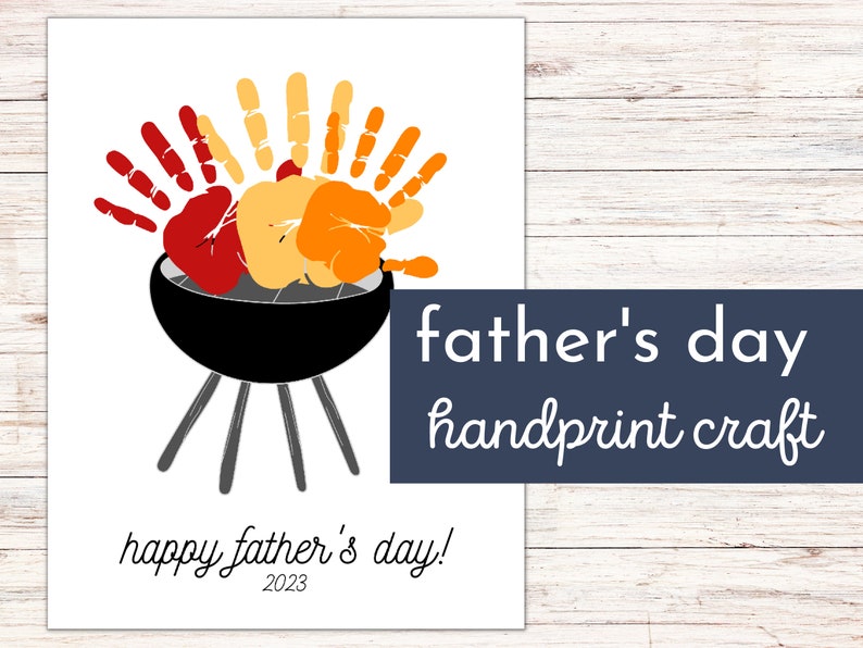 Father's Day Printable Handprint Craft for Kids & Babies | Grill Lover ...