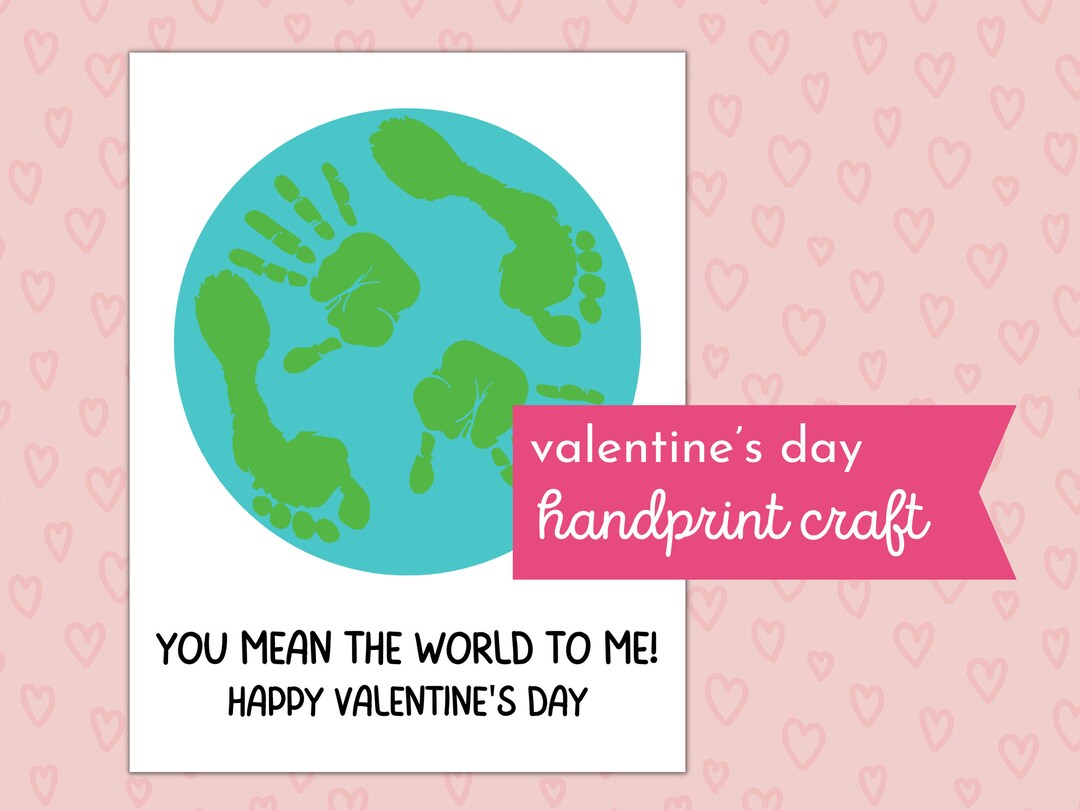 Valentine's Day Printable Globe Handprint and Footprint Craft for Kids ...