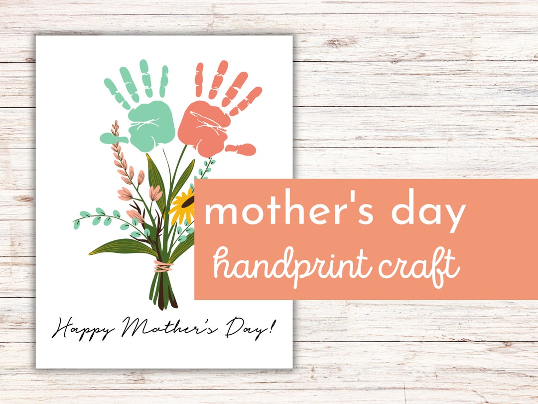 Mother's Day Printable Handprint Craft for Kids and Babies Floral ...