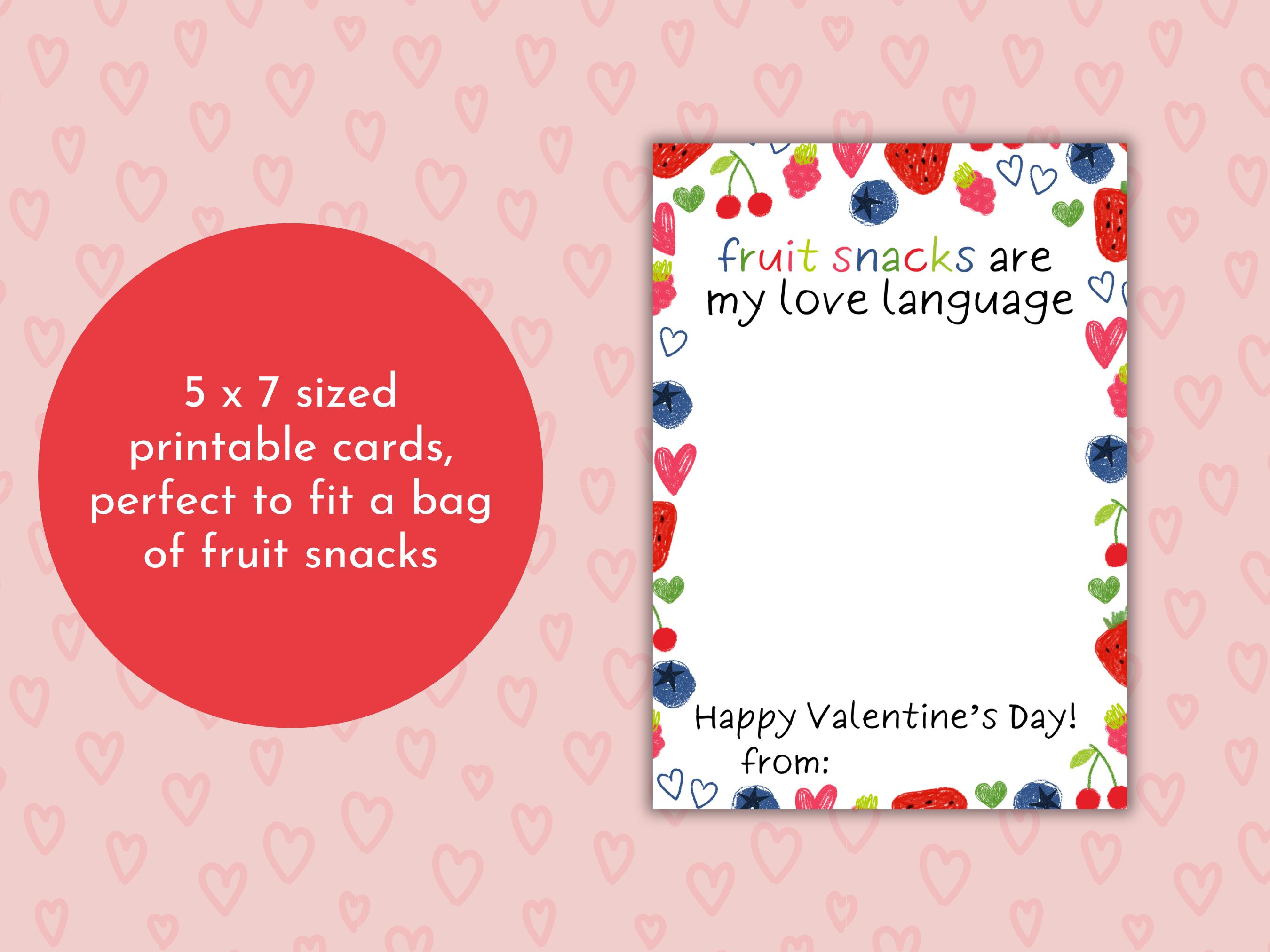 Printable Fruit Snack Valentines Cards "fruit Snacks Are My Love ...