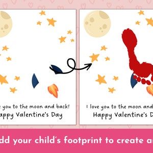 Valentine's Day Printable Footprint Love You to the Moon and Back Craft ...