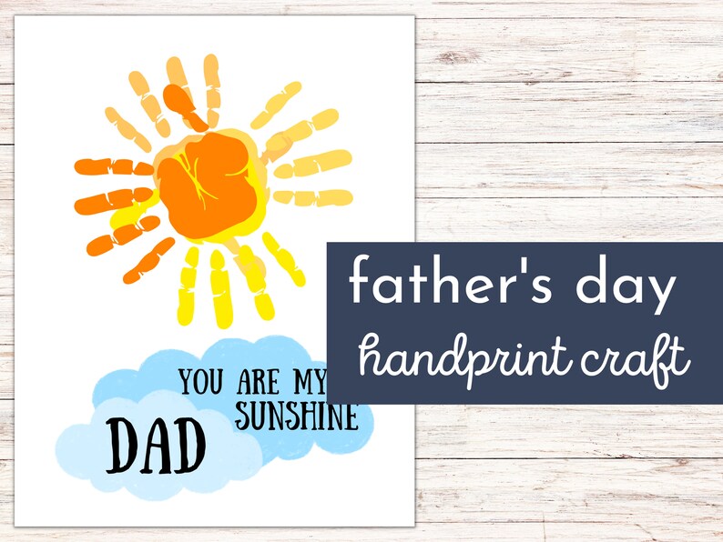 Father's Day Printable Sunshine Handprint Craft for Kids & Babies ...