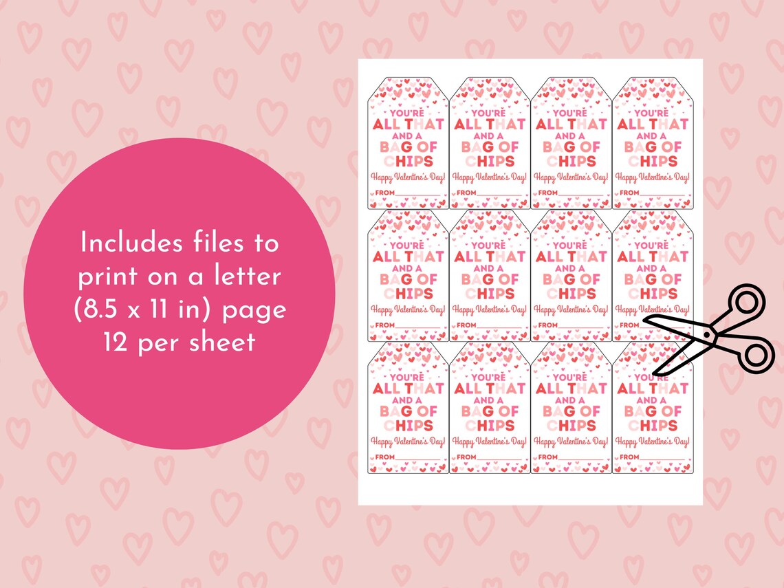 You're All That and a Bag of Chips Valentine Cards | Printable Kids ...