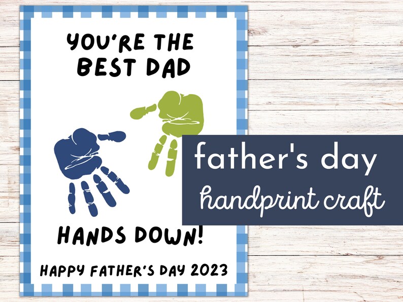 Father's Day Printable Handprint Craft for Kids & Babies Best Dad Hands ...