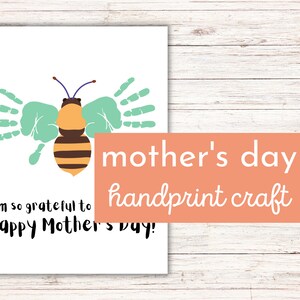 Mother's Day Printable Handprint Craft for Kids and Babies Bee DIY Gift ...