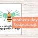 Mother's Day Printable Handprint Craft for Kids and Babies Bee DIY Gift ...
