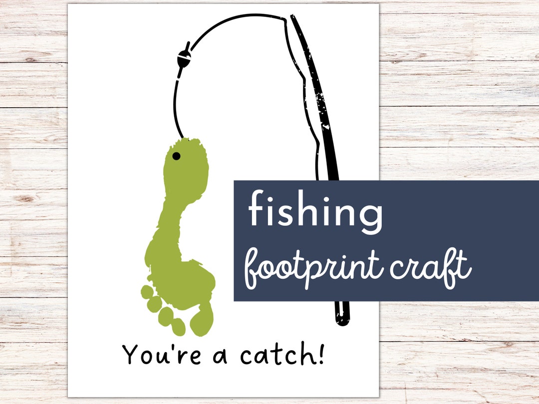 Printable Fish Footprint Craft for Kids & Babies | You're a Catch ...