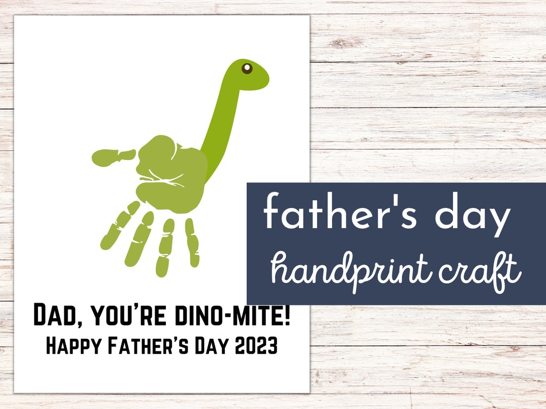 Father's Day Printable Handprint Craft for Kids & Babies | Dinosaur ...