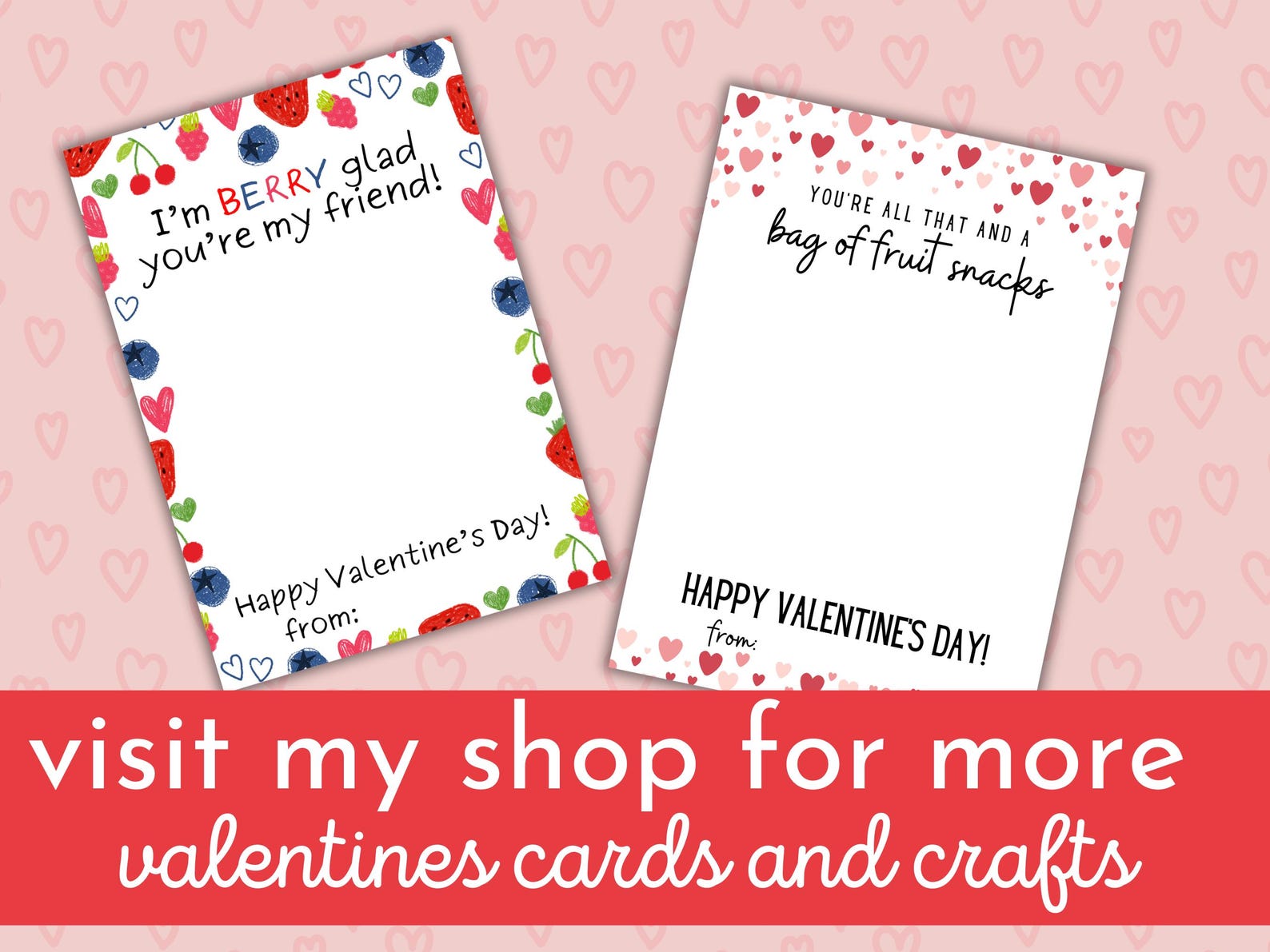 Printable Fruit Snack Valentines Cards "fruit Snacks Are My Love ...