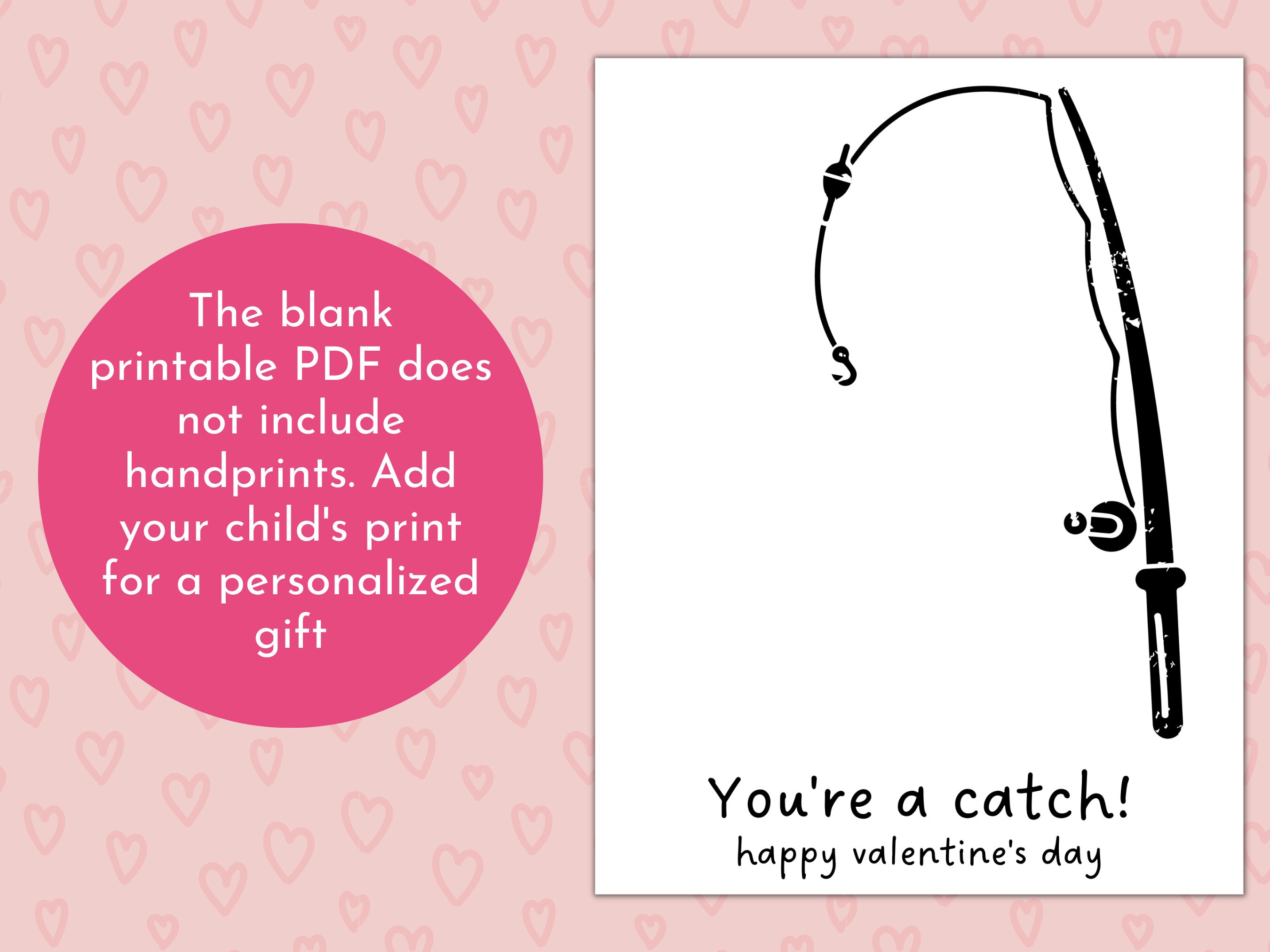 Valentine's Day Printable Footprint you're a Catch Fishing Pole Card ...